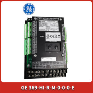 GE 369-HI-R-M-0-0-0-E 保护装置模块 – 深圳长欣自动化设备有限公司