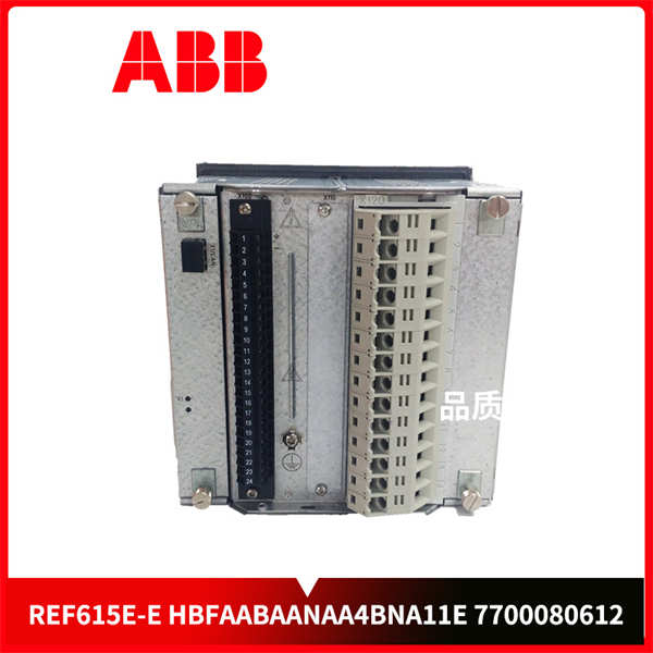 ABB-REF615E-E-HBFAABAANAA4BNA11E-7700080612 馈线保护测控装置 – 深圳长欣自动化设备有限公司